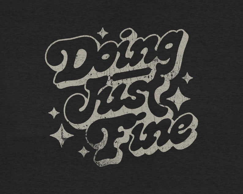 Doing Just Fine Vintage Retro Type Hipster Phrase Transparent - Etsy