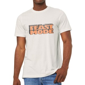 Feast Mode Funny Thanksgiving Saying Transparent PNG Digital Download ...