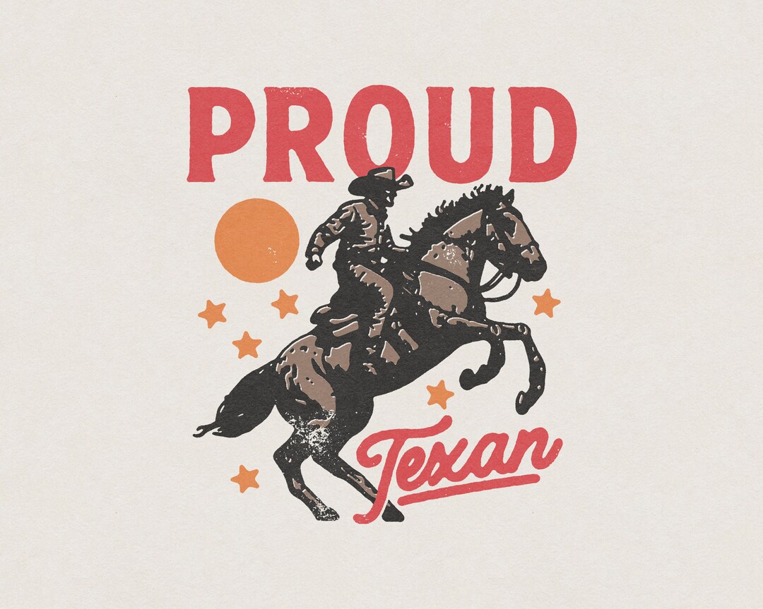 Proud Texan Southern Western Texas Cowboy American Country Rodeo Retro ...