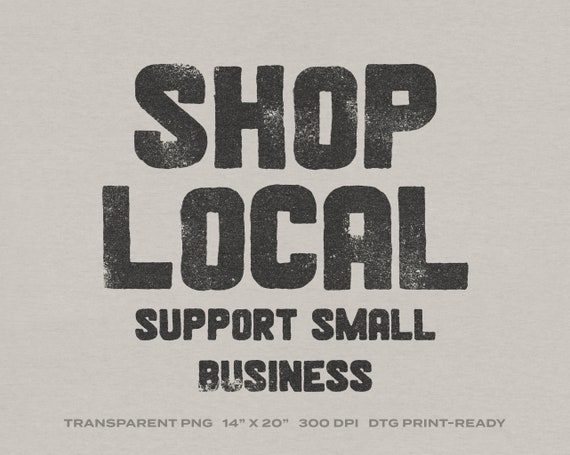Shop Local Support Local Transparent PNG Digital Download for - Etsy