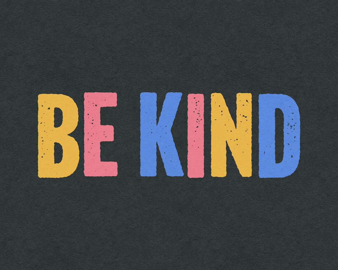 Be Kind Simple Minimal Inspirational and Motivational Saying ...