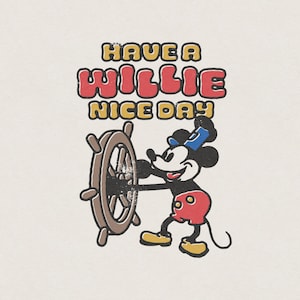 Have a Willie Nice Day Design - Etsy