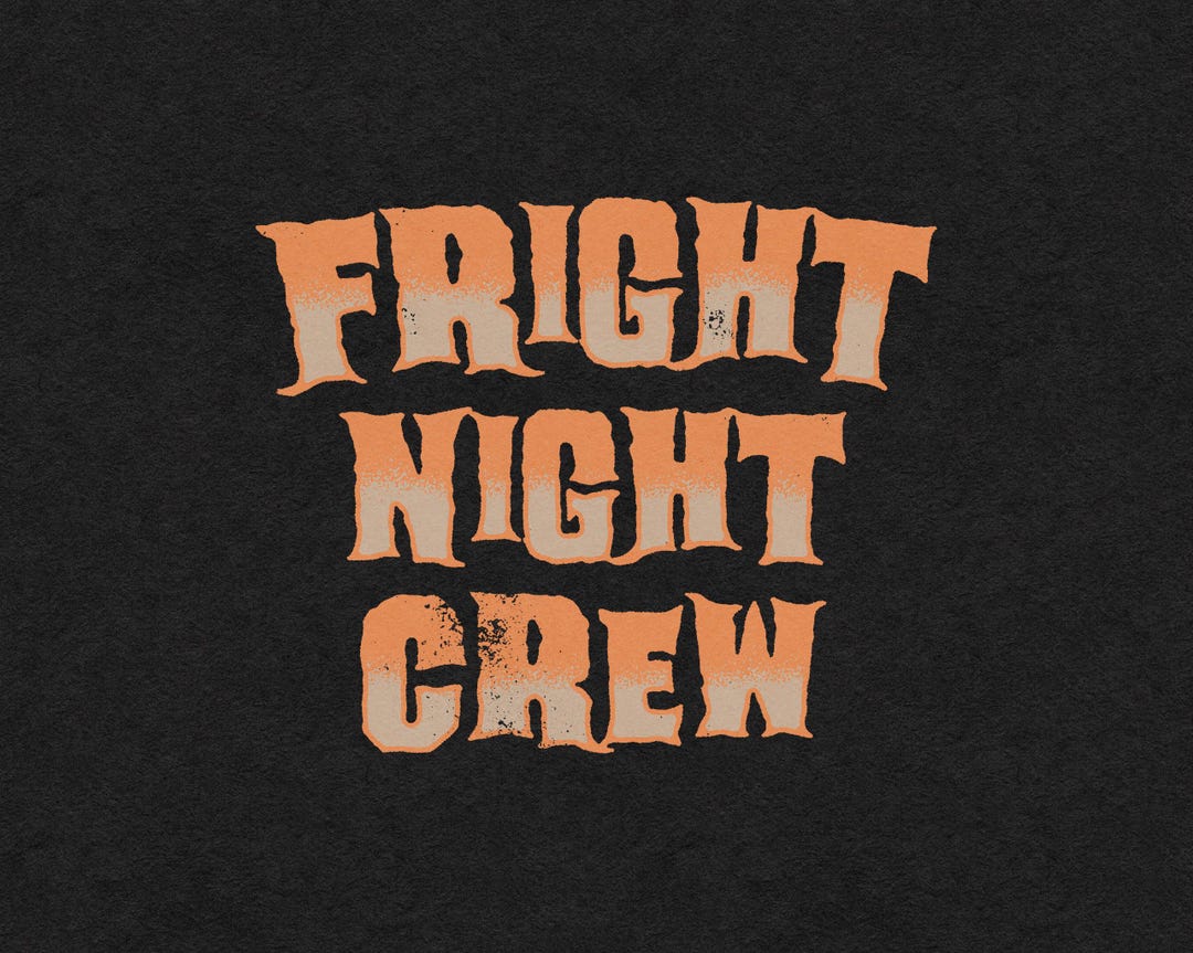 Fright Night Crew Spooky Halloween Horror Text Funny & Humorous Friends ...