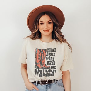 These Boots Were Made for Walkin' American Western Cowgirl Boots Funny ...