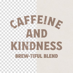 Caffeine & Kindness Coffee Shop Mug Tumbler Brew Blend Phrase and ...