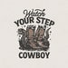 Watch Your Step Cowboy Graphic T-shirt, Original Western Country Snake ...