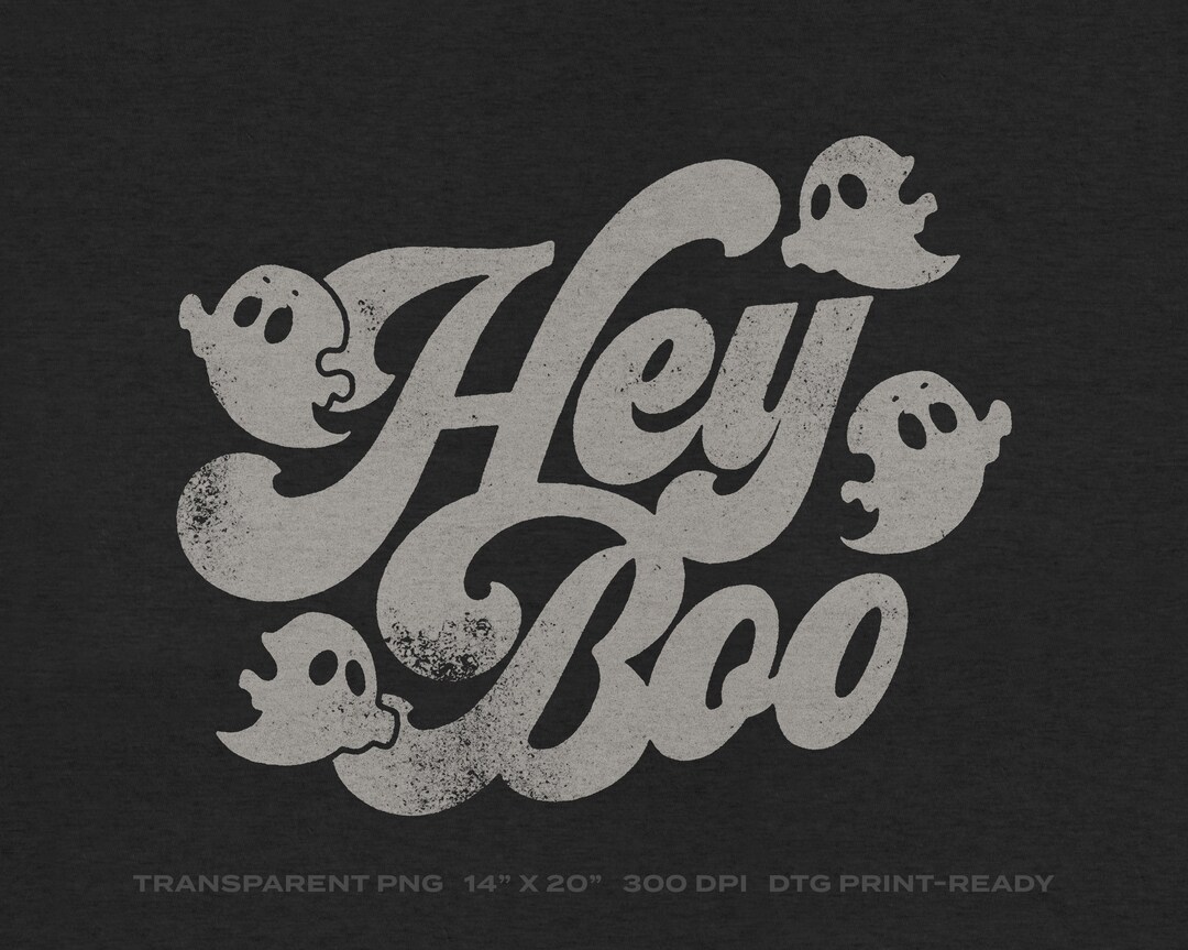 Hey Boo Cute Ghosts Halloween Transparent PNG Digital Download for DTG ...