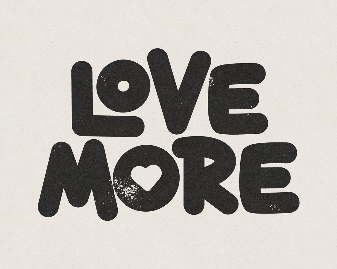 Love More Cute Fun Valentine's Day Bubble Text With Heart Phrase and ...