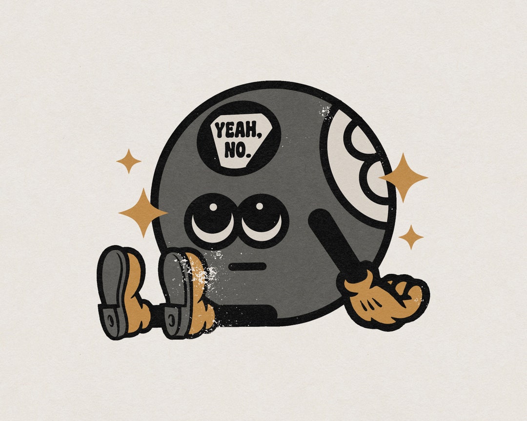 Yeah, No. Magic 8 Ball Funny Retro Vintage Distressed Mascot Cartoon ...
