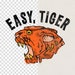 Easy, Tiger – Funny Retro Vintage Traditional Style Tattoo Transparent ...