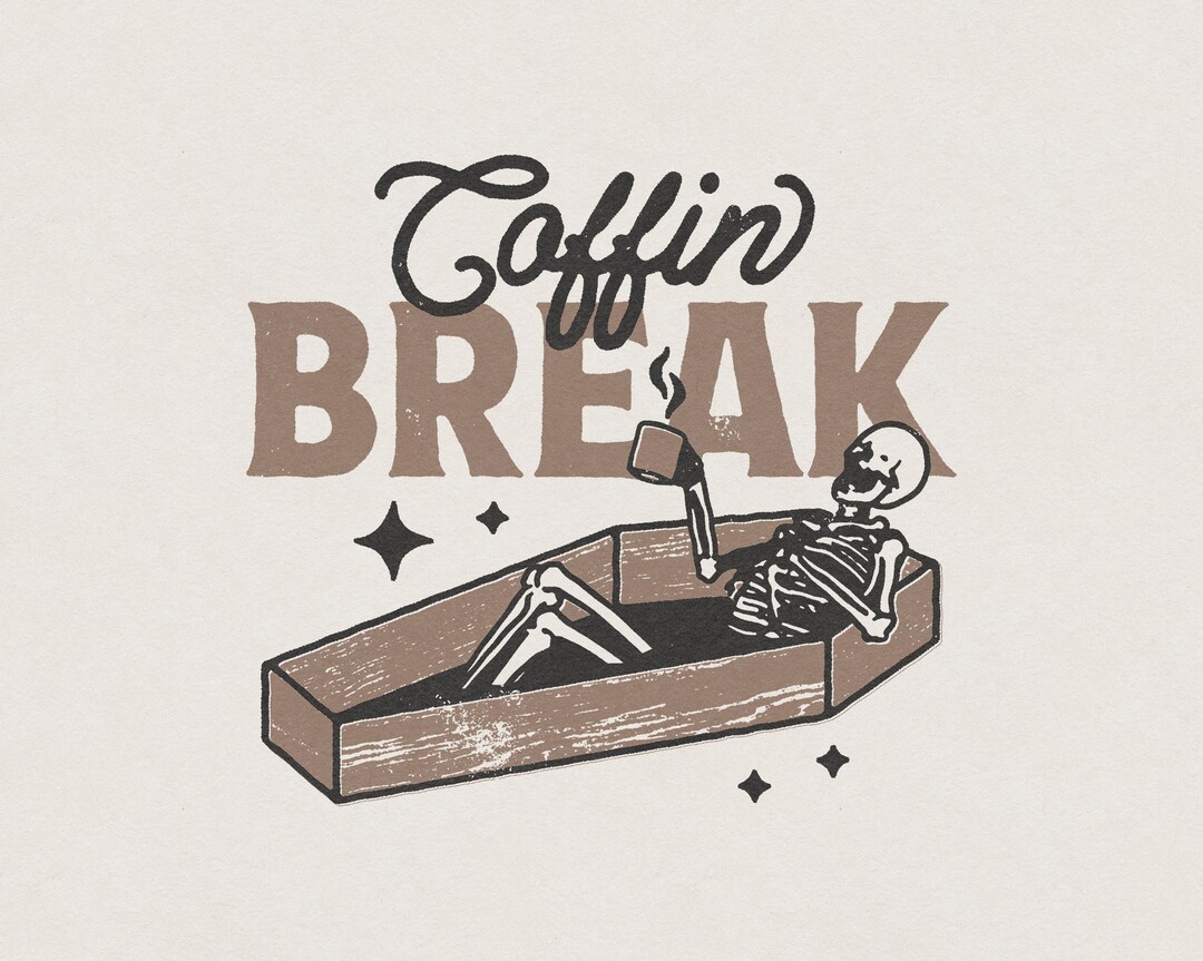 Coffin Break Halloween Coffee Skeleton Funny & Humorous Caffeine Retro ...