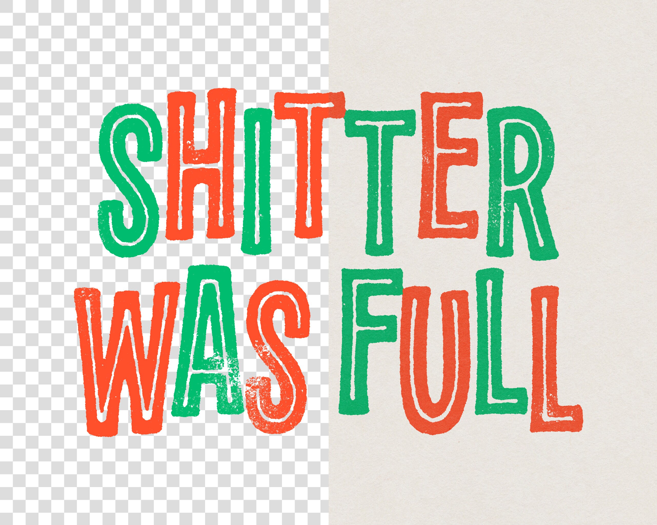 Shitter Was Full Funny Retro Classic Christmas Transparent PNG Digital ...
