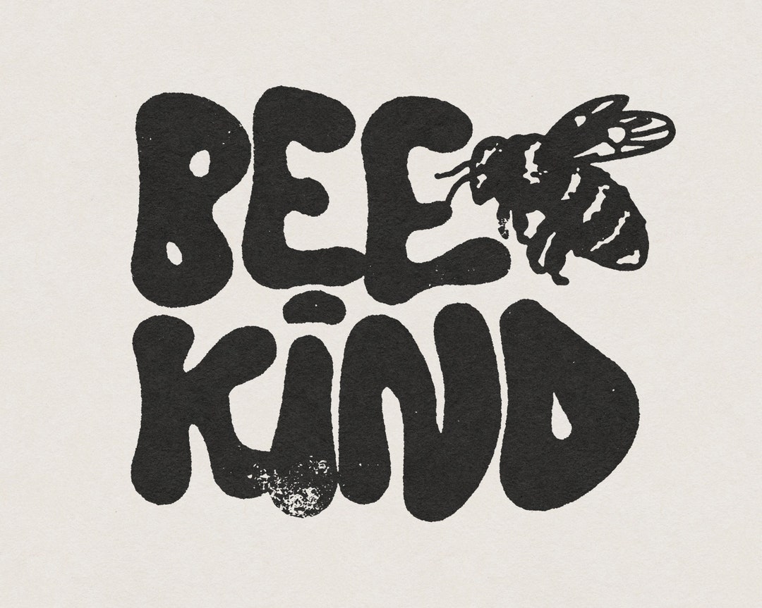 Bee Kind Cute Inspirational and Motivational Bumble Bee Phrase & Saying ...