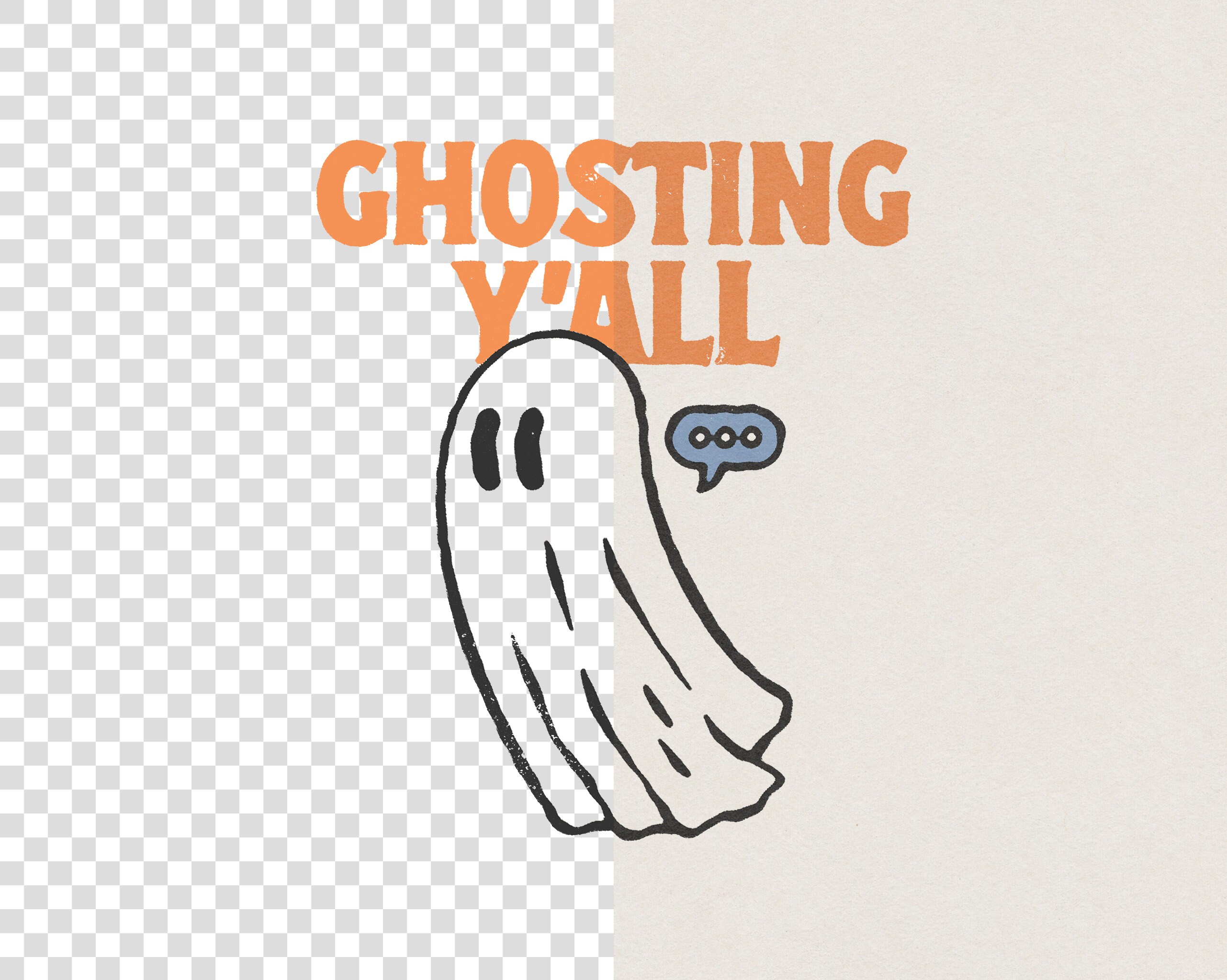 Ghosting Y'all Cute Halloween Ghost Texting Social Media Funny and ...