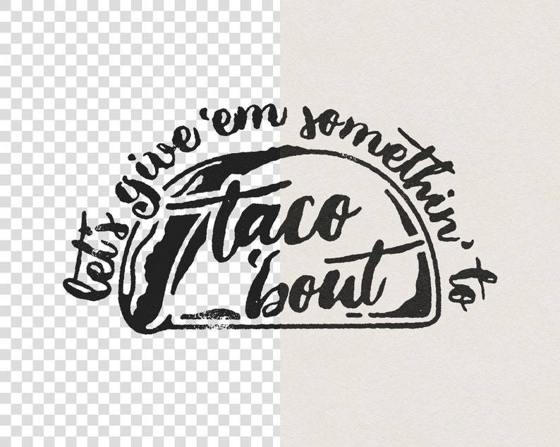 Let's Give 'em Something' to Taco 'bout Cinco - Etsy
