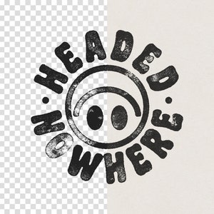 Headed Nowhere Psychedelic Smiley Face Retro Vintage Hippie Funny ...