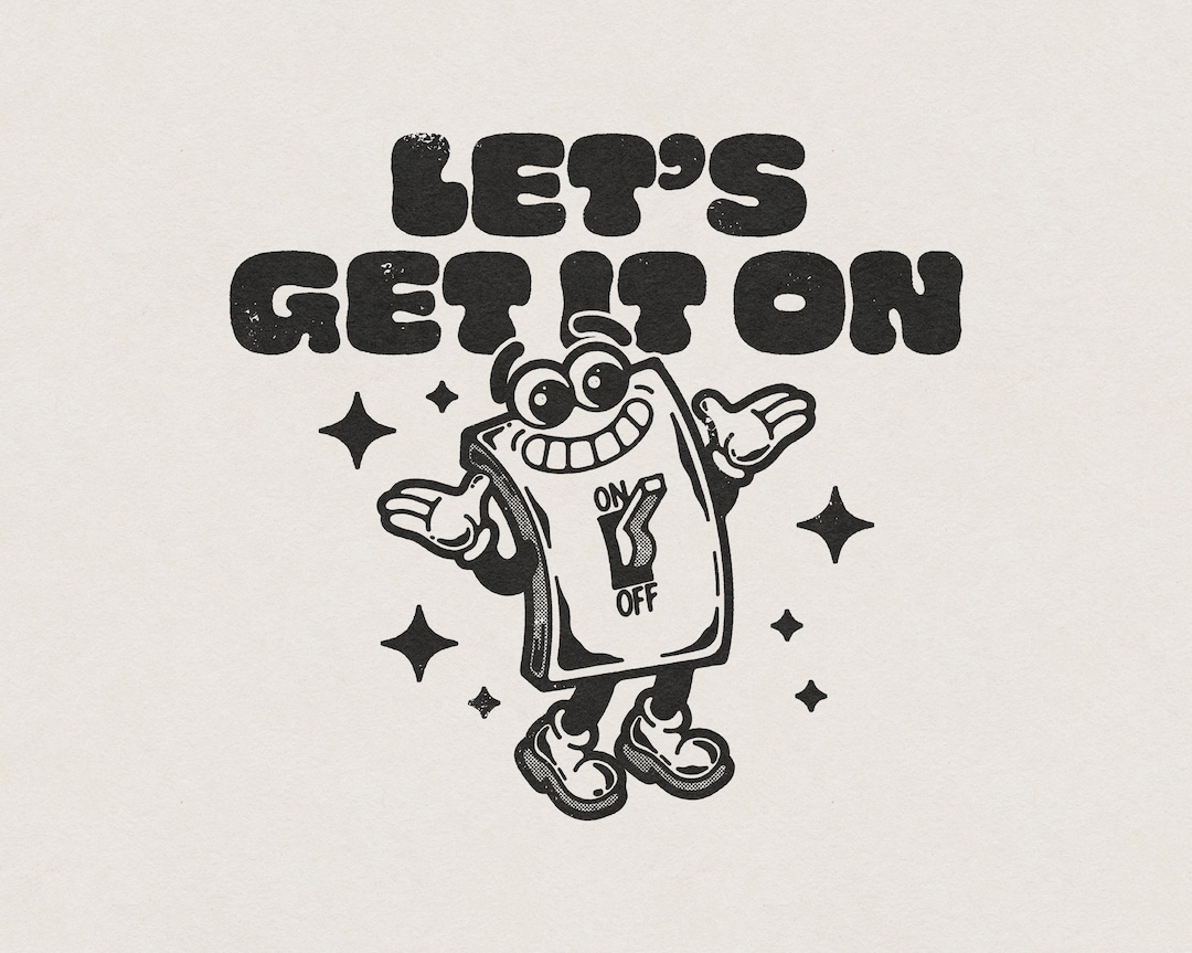 Let's Get It on Funny Suggestive Retro Vintage Mascot Cartoon Character ...
