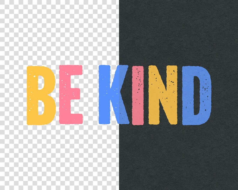 Be Kind Simple Minimal Inspirational and Motivational Saying ...