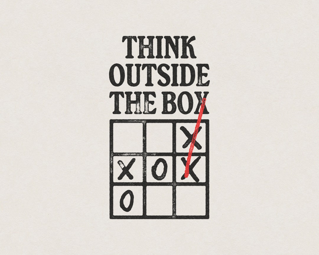 Think Outside the Box Inspirational and Motivational Phrase and Saying ...