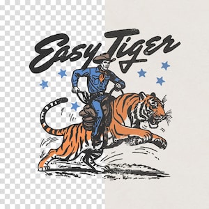 Easy Tiger Cowboy Western Country Rodeo Tigers Sports Team Funny Retro ...