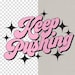 Keep Pushing Inspirational Saying Transparent PNG Digital - Etsy