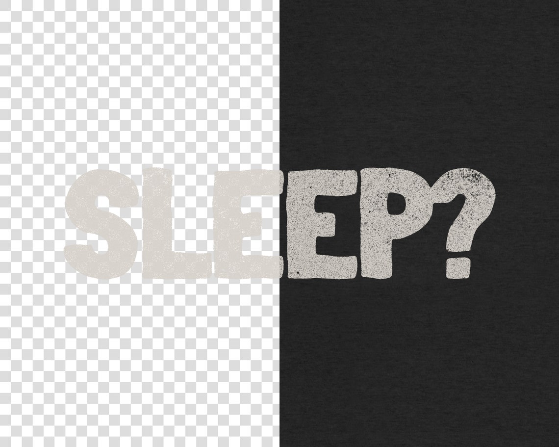 Sleep Always Tired Transparent PNG Digital Download for DTG - Etsy