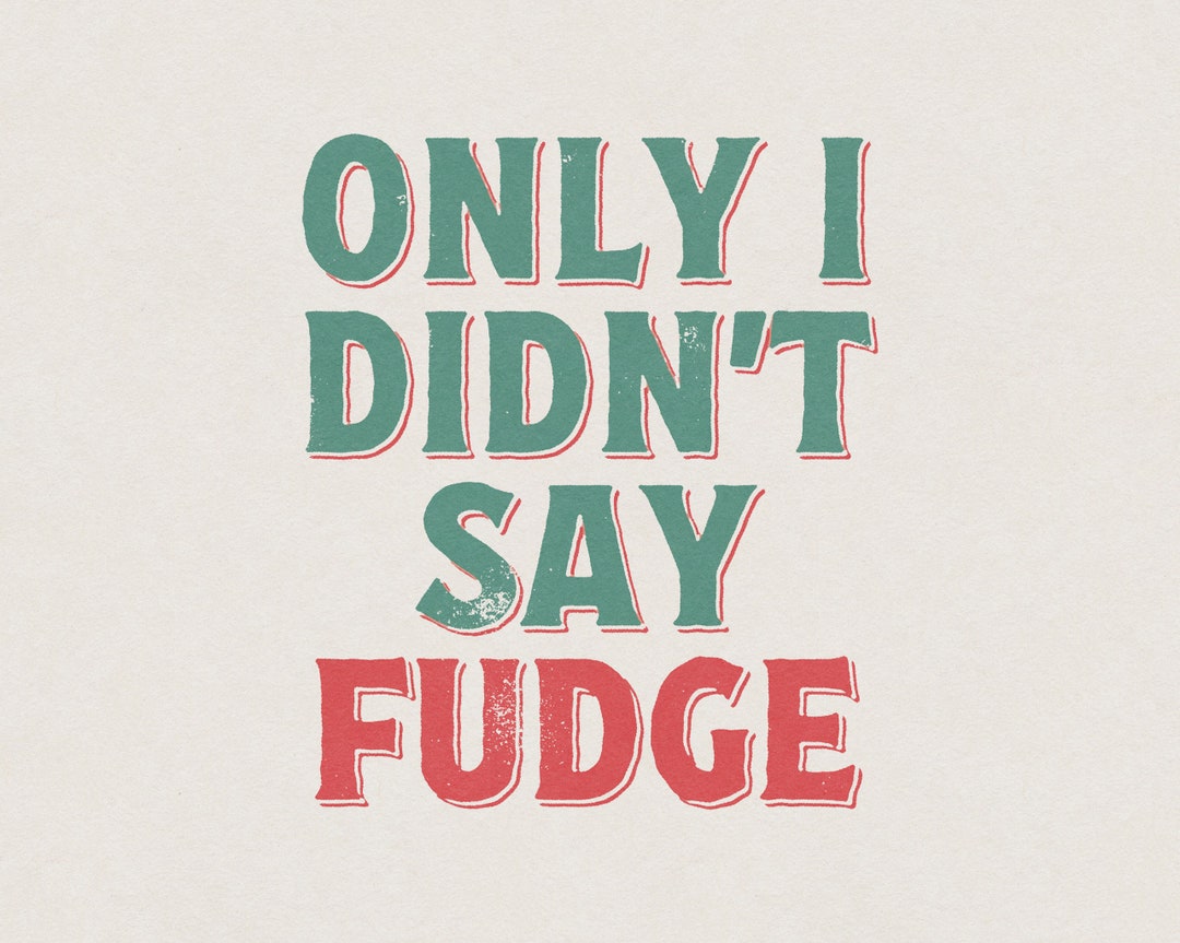 Only I Didn't Say Fudge, A Christmas Story Ralphie Oh Fudge Funny ...