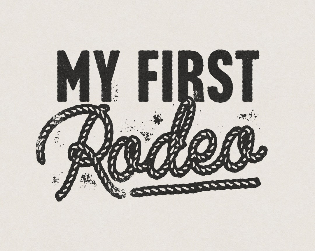 My First Rodeo Kids American Cowboy Vintage Country Western Funny ...