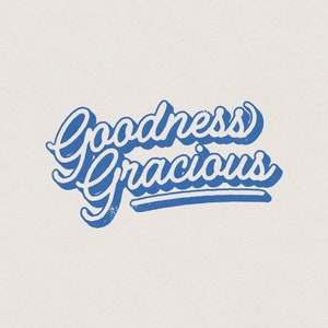 Goodness Gracious Funny & Humorous Southern Phrase and Saying Country ...