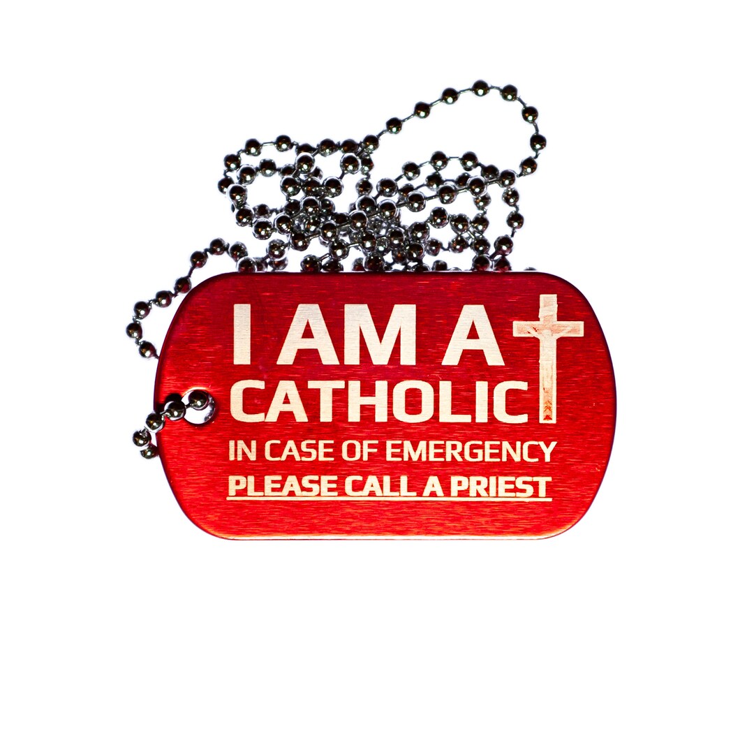 I Am a Catholic: Laser Engraved Red Metal Dog Tag Necklace | in Case of ...