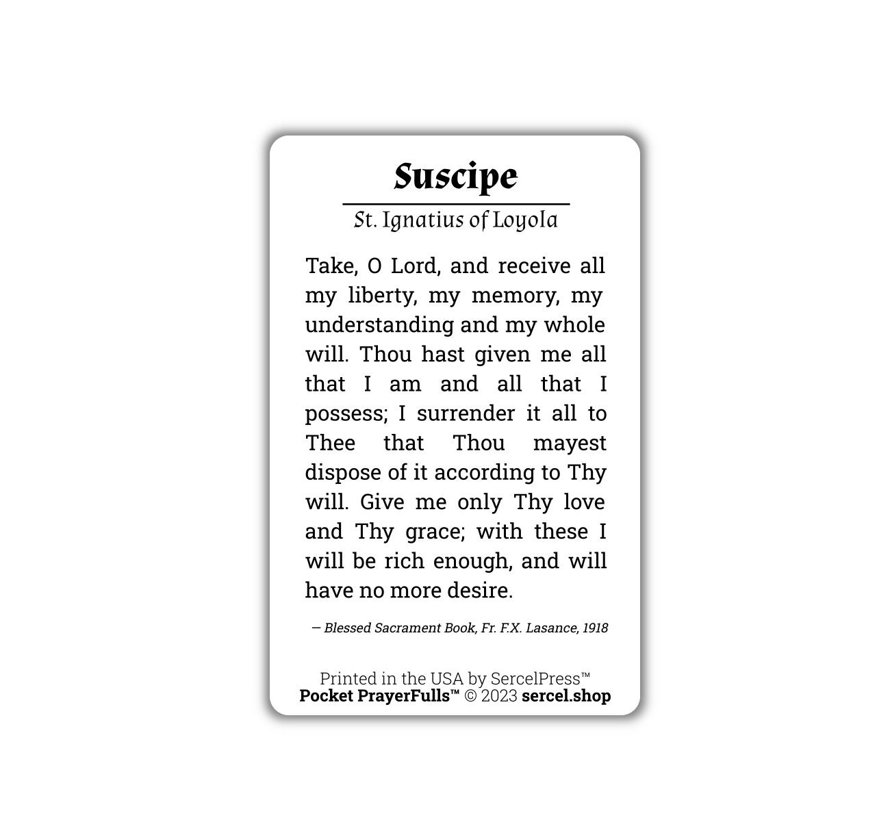 Suscipe, Take, O Lord, and Receive, St. Ignatius of Loyola: Pocket ...