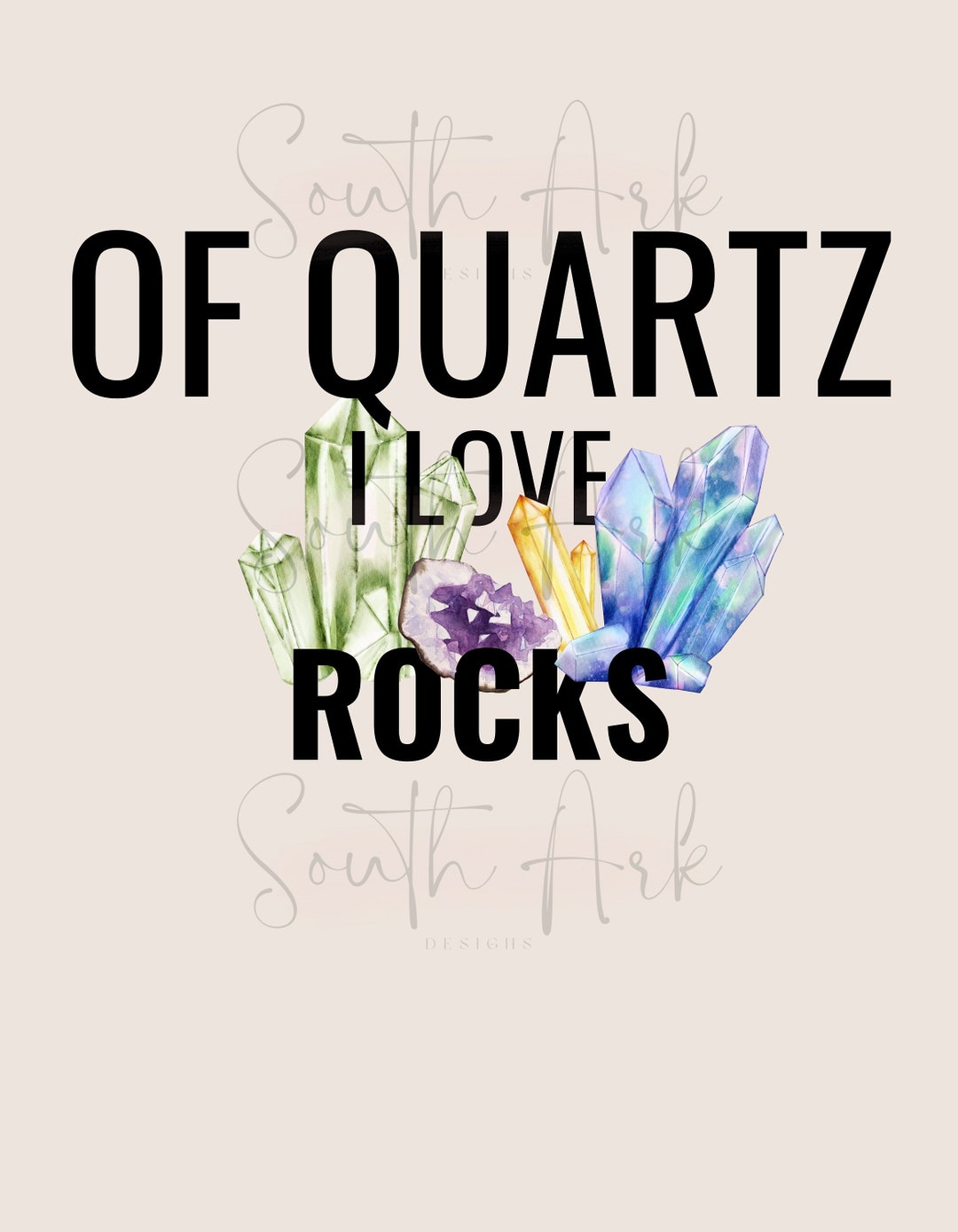 Of Quartz I Love Rocks PNG File digital Download - Etsy