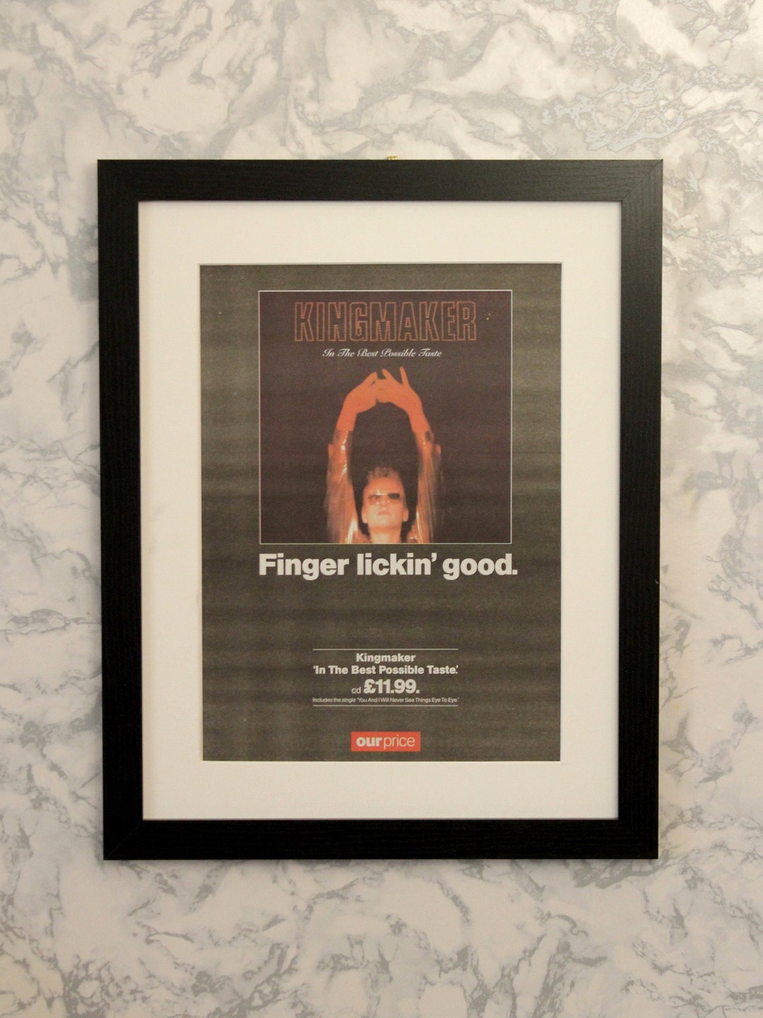 Kingmaker - in the Best Possible Taste - 1995 - Framed Original Promo ...