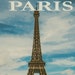 France, the Eiffel Tower Paris Vintage French Travel Poster as a ...
