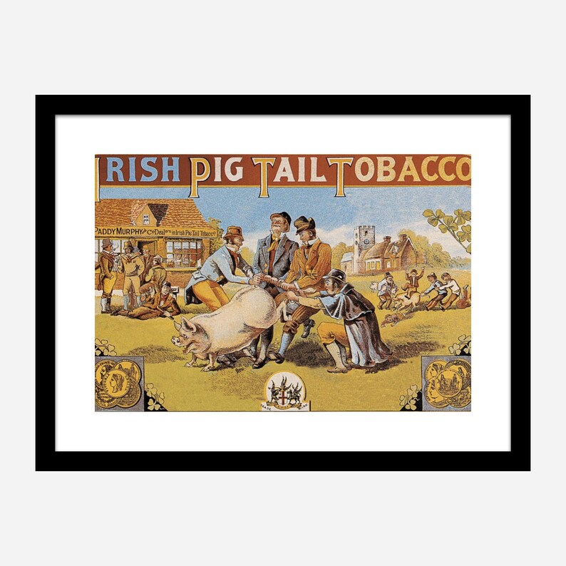 Pigs and Pork: Irish Pig Tail Tobacco Vintage Advert Artwork Available ...