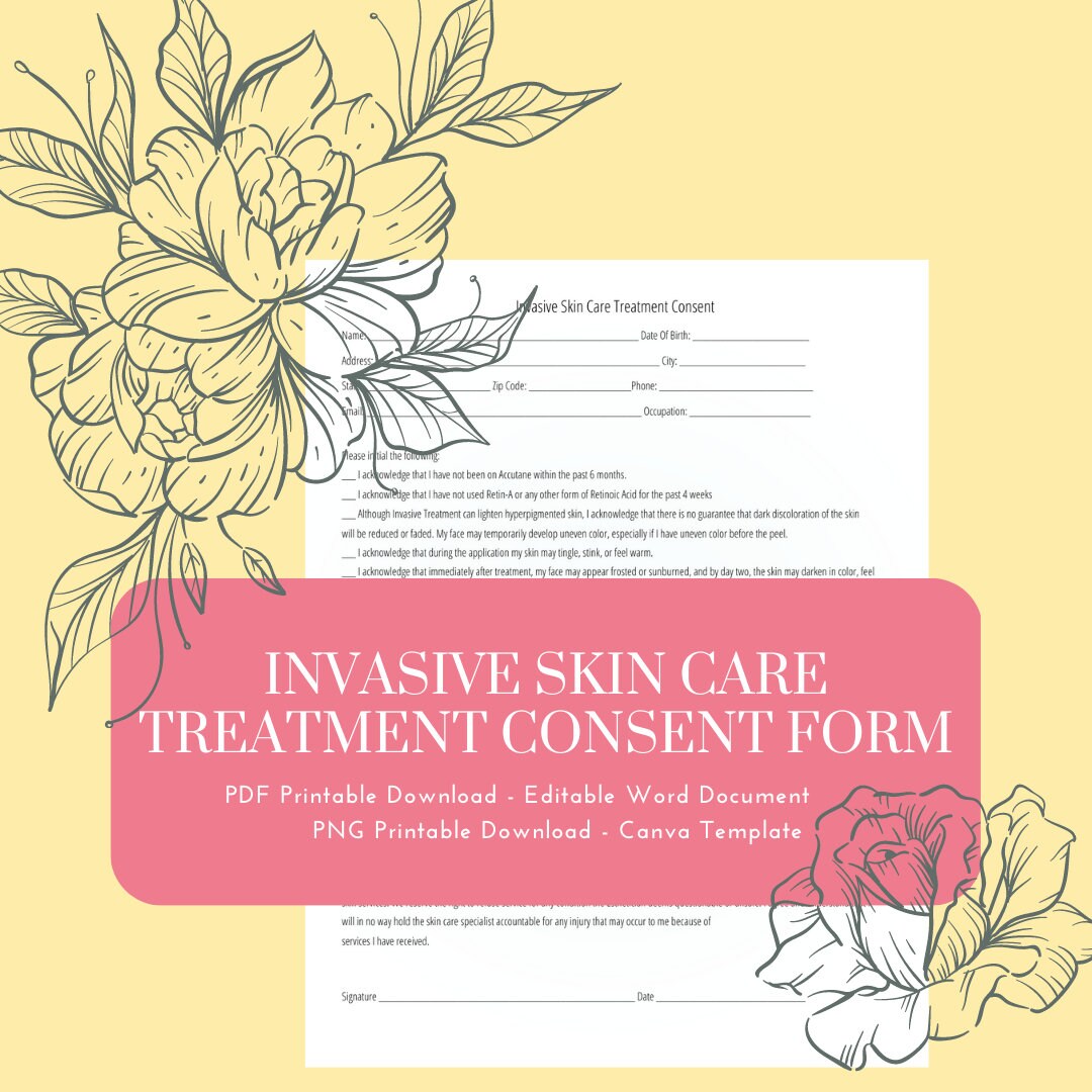 Invasive Skin Care Treatment Consent Form, Esthetician Forms ...