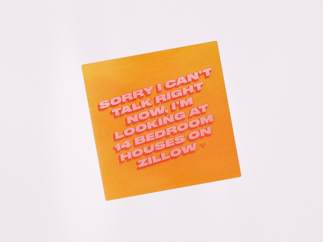 Zillow 3" Vinyl Sticker | Funny Sticker, Waterproof and Weatherproof ...