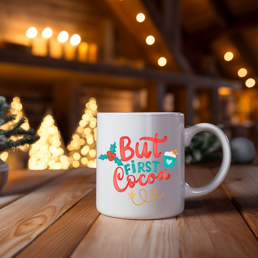 But First Cocoa Christmas Mug, Hot Chocolate Mug, Kids Hot Cocoa Mug ...