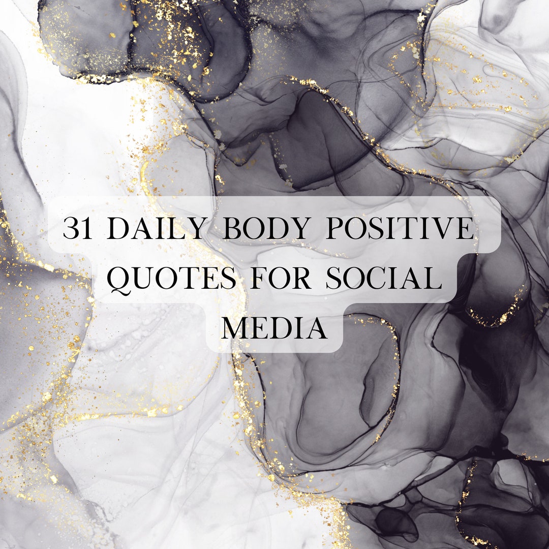 31 Daily Body Positive Affirmations and Quotes Social Media Facebook ...