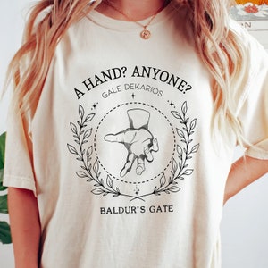 Gale Baldur's Gate 3 Shirt, A Hand? Anyone? BG3 Dark Urge Gale's Hand ...