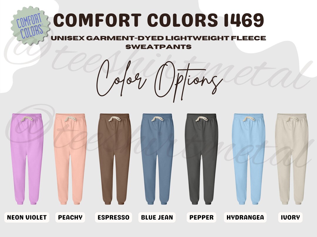Comfort Colors SWEATPANTS Color Chart, Comfort Colors 1469 SIZE and ...