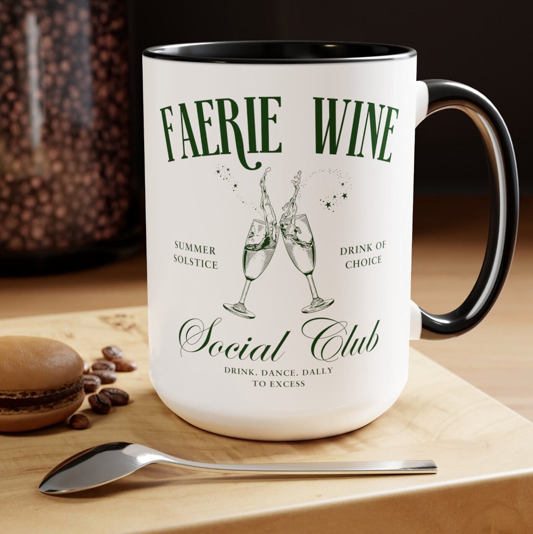 Faerie Wine Mug, 15 Oz Mug, Acotar Social Club, Sjm Mug, Bookish Mug ...