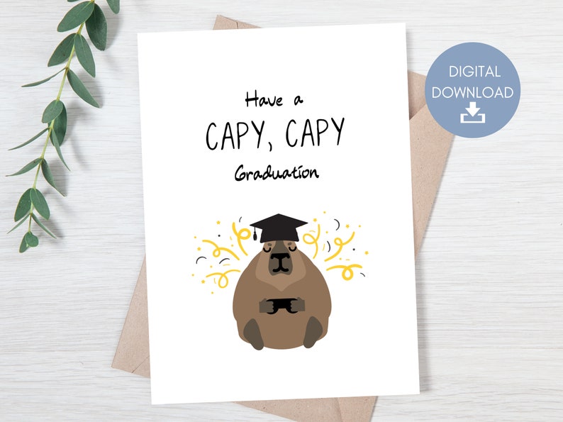 Have a Capy Capy Graduation Printable Capybara Graduation - Etsy
