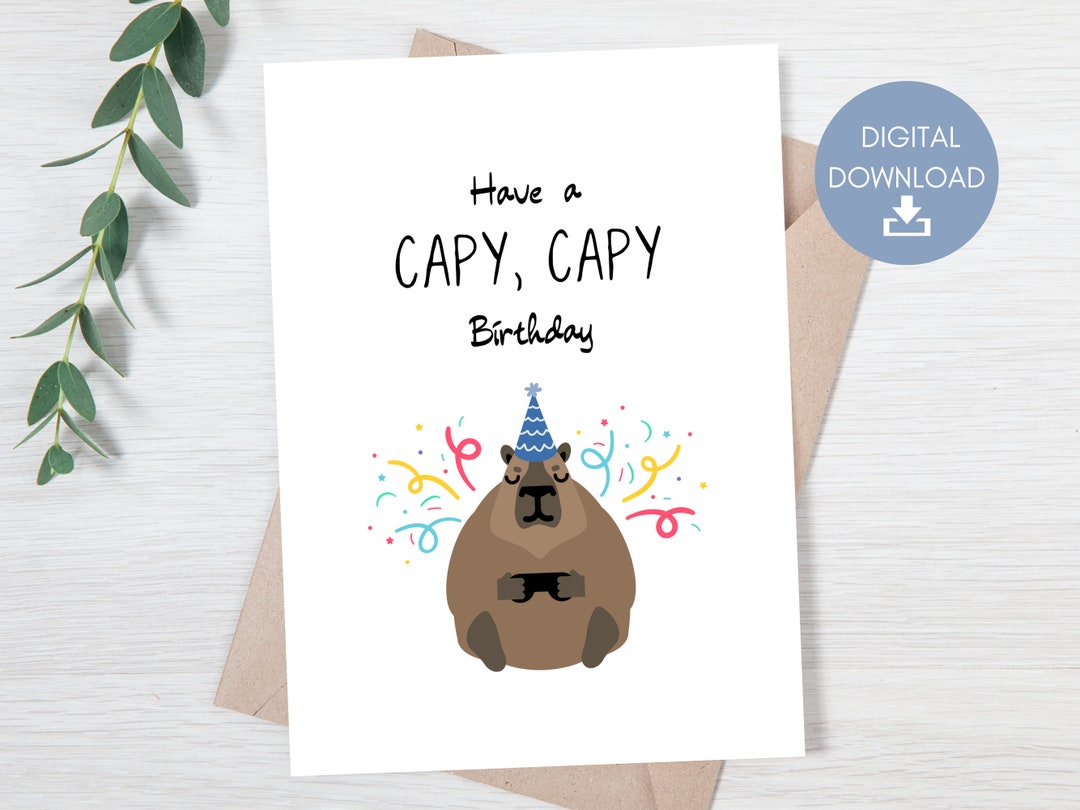 Have a Capy Capy Birthday Printable Capybara Birthday Card - Etsy
