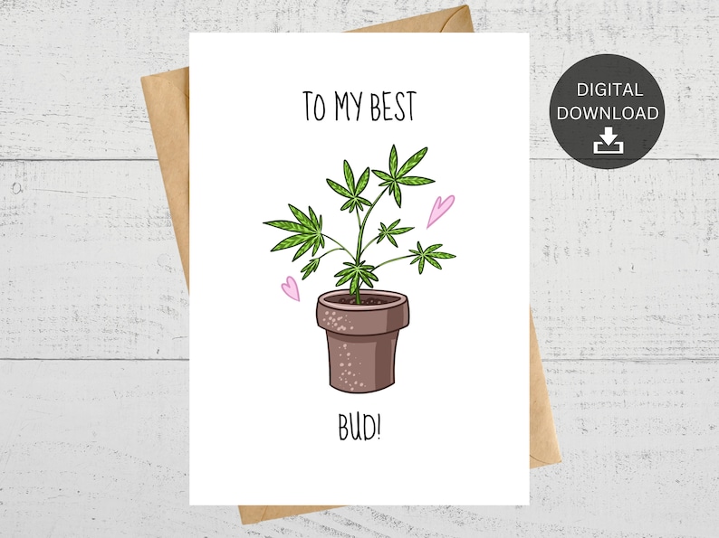 Funny Best Bud Birthday Card, Marijuana Gift (digital Download) - Etsy