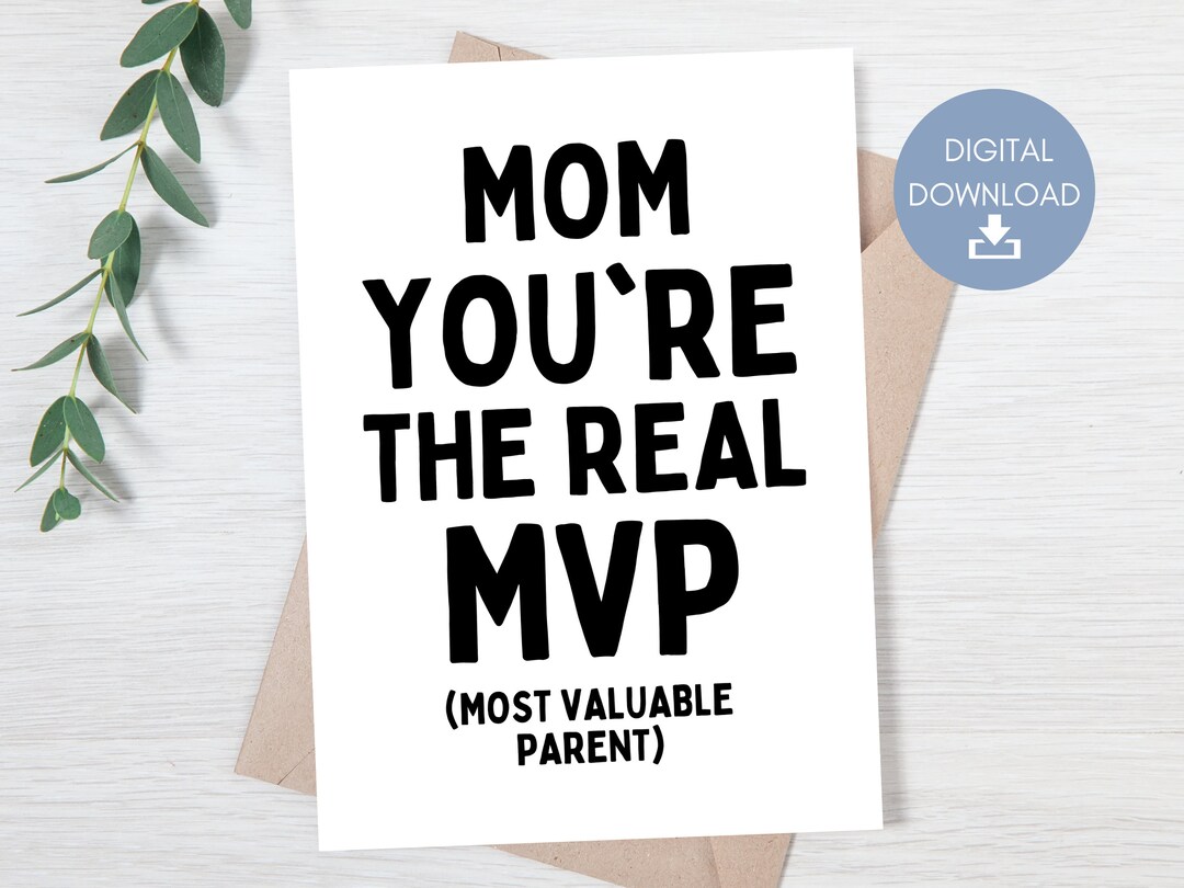 You're the Real MVP most Valuable Parent Printable - Etsy