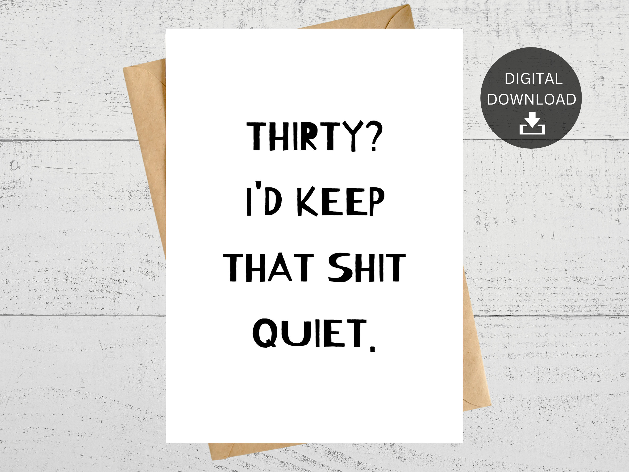 Funny Printable 30th Birthday Card, Turning 30, Instant Digital ...