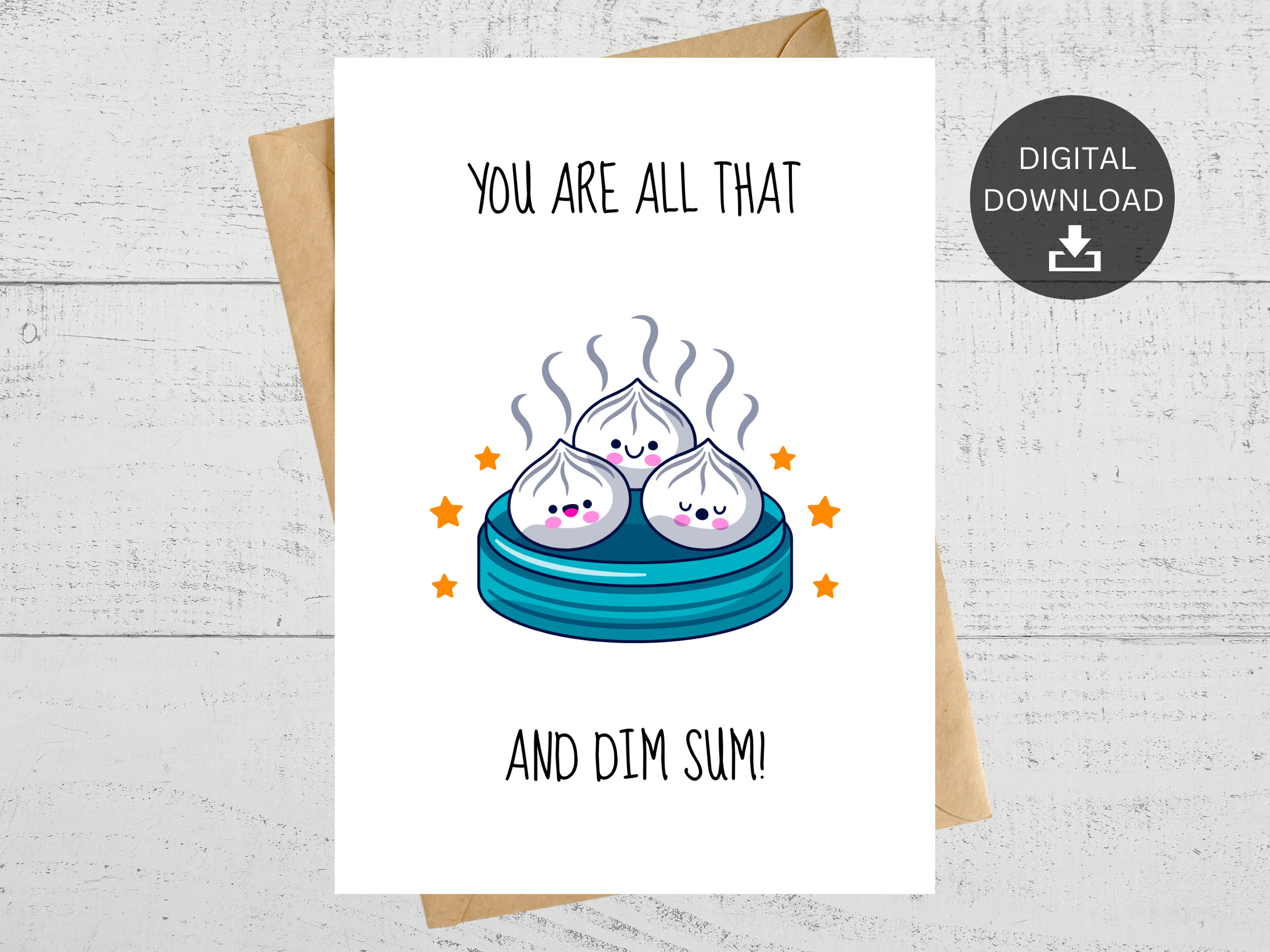 You Are All That and Dim-sum, Printable Pun Thank You Card, Funny Dim ...