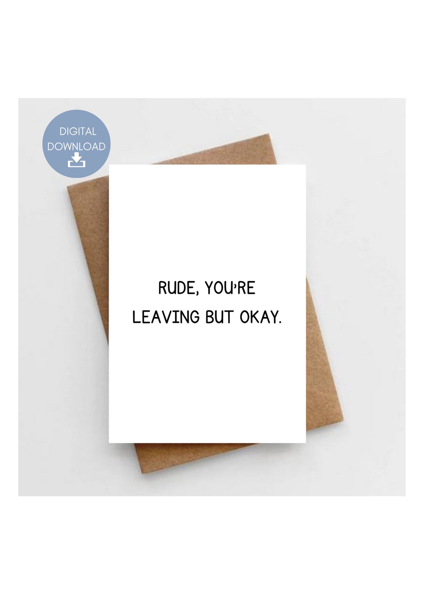 Rude You're Leaving but Okay Printable Card for Coworker - Etsy Canada