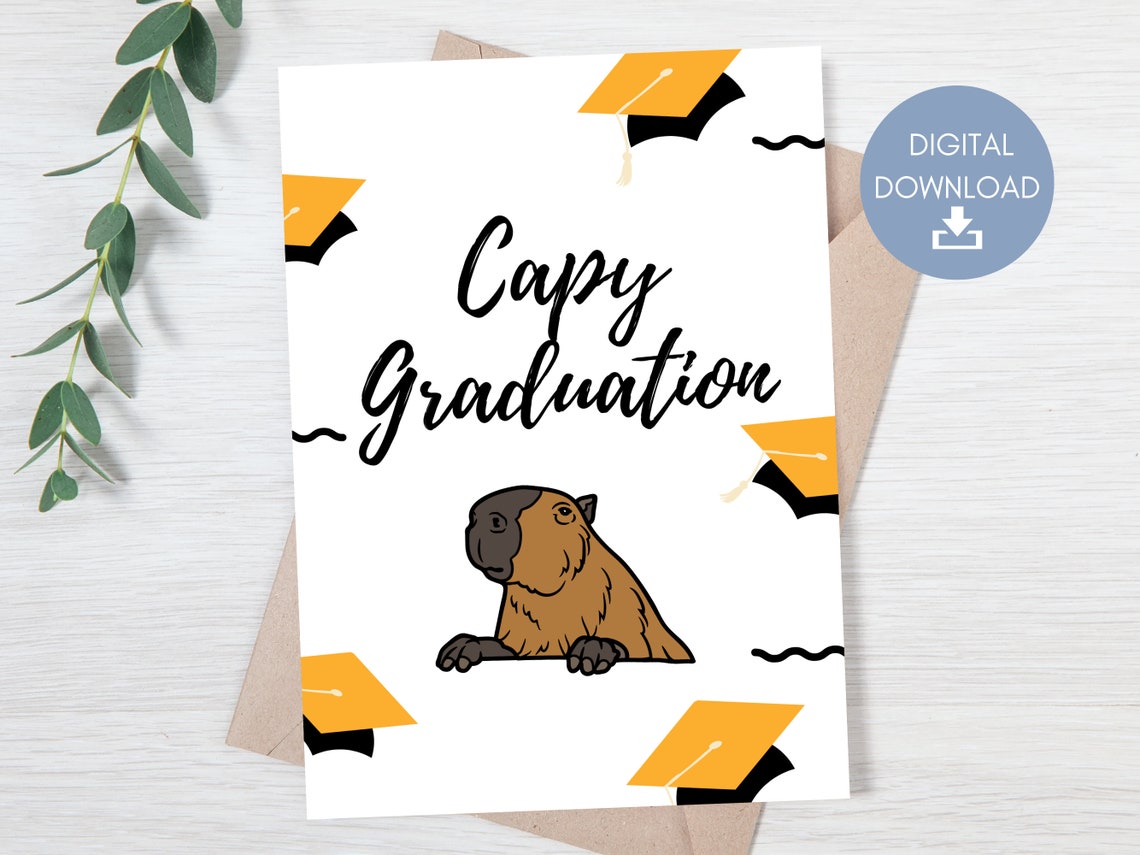 Capy Graduation Printable Capybara Graduation Card Instant - Etsy